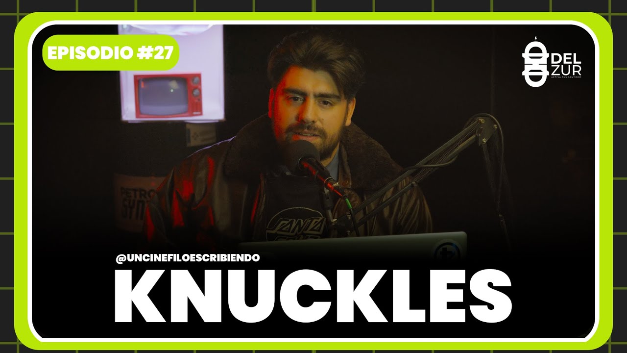 📺 🎧 UN CINÉFILO HABLANDO 27 - Knuckles (2024) - YouTube
