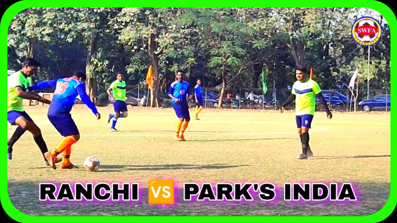 HIGHLIGHTS BEST FOOTBALL MATCH | RANCHI 🆚 PARKS INDIA | SIR R C MEHTA ...