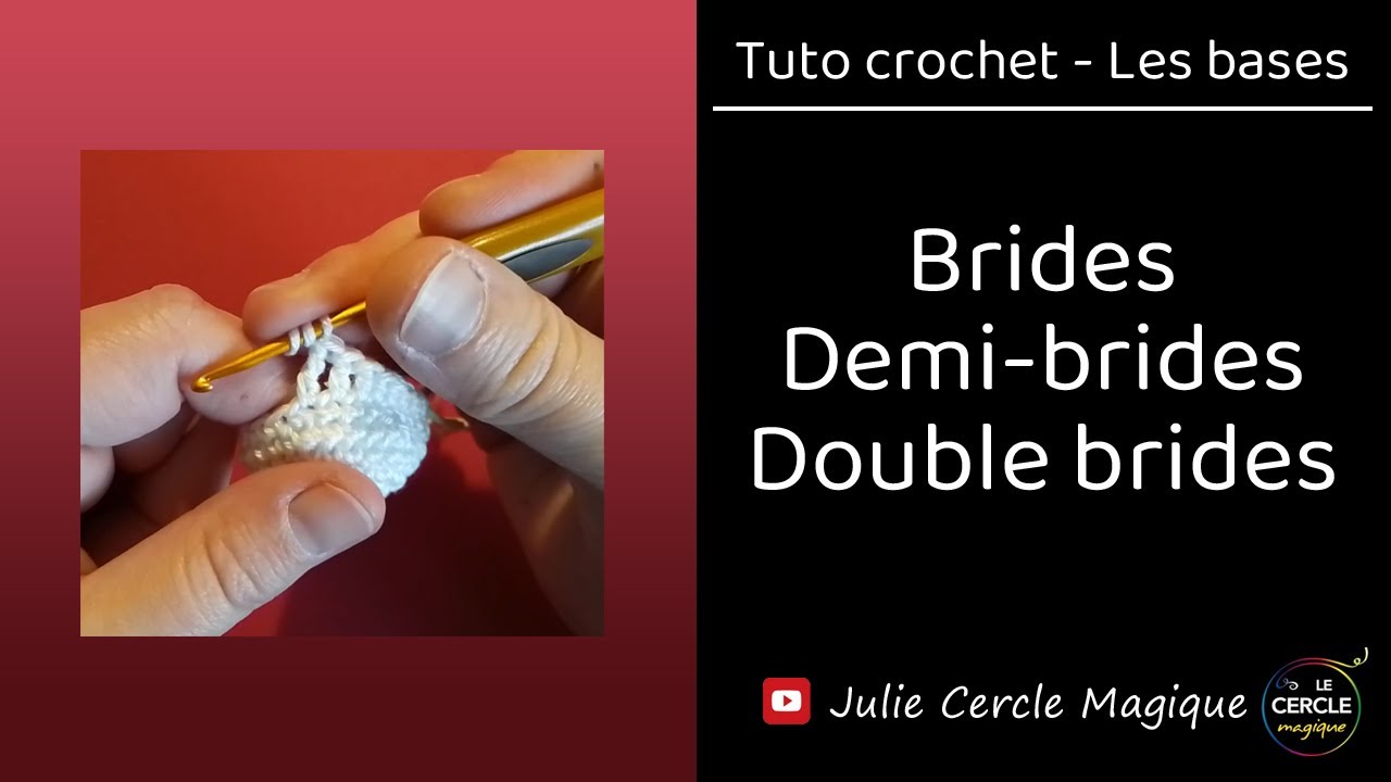 🌕 TUTO CROCHET - Brides - Demi-brides - Double brides - Amigurumi - YouTube