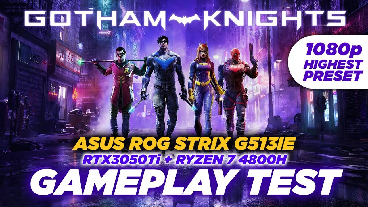 Asus ROG Strix G513IE Ryzen 7 4800H RTX 3050Ti Gameplay Test | Gotham ...