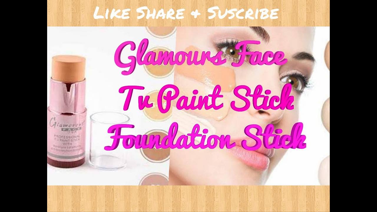 Affordable Makeup /Glamorous Foundation TV Paint Stick Review & Demo ...