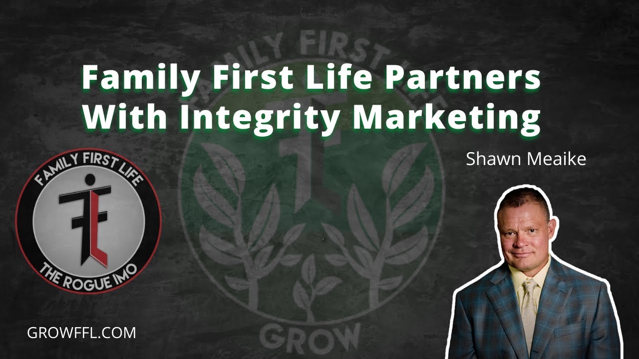 Family First Life Partners with Integrity Marketing Group - YouTube