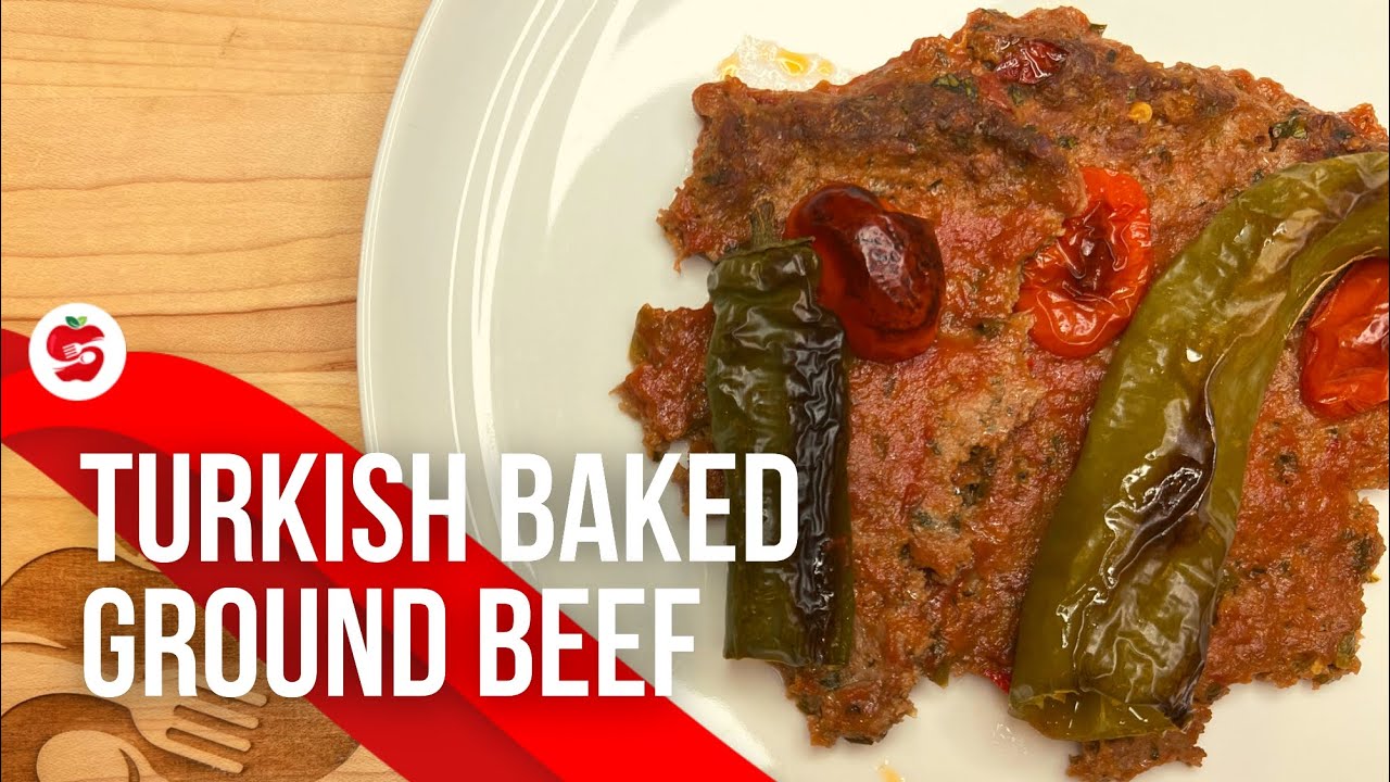 Low-Carb Turkish Baked Ground Beef with Vegetables | Easy & Healthy ...