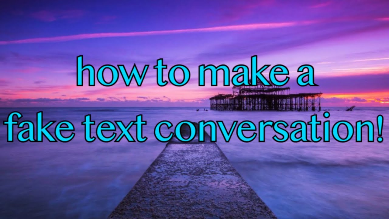 How To Make A Fake Text Conversation Powerful Edits YouTube How To Make A Fake Text Conversation Powerful Edits YouTube