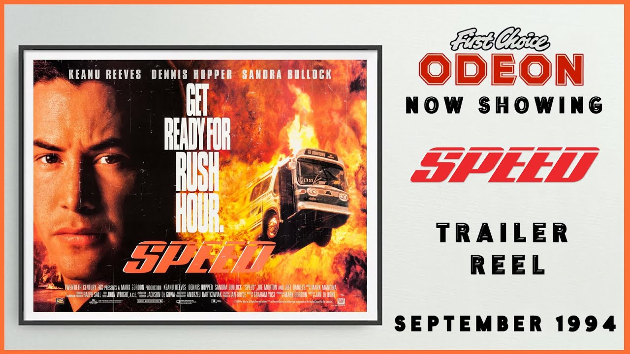 SPEED (September 1994 Odeon Cinema Trailer Reel) -- Home Cinema - YouTube