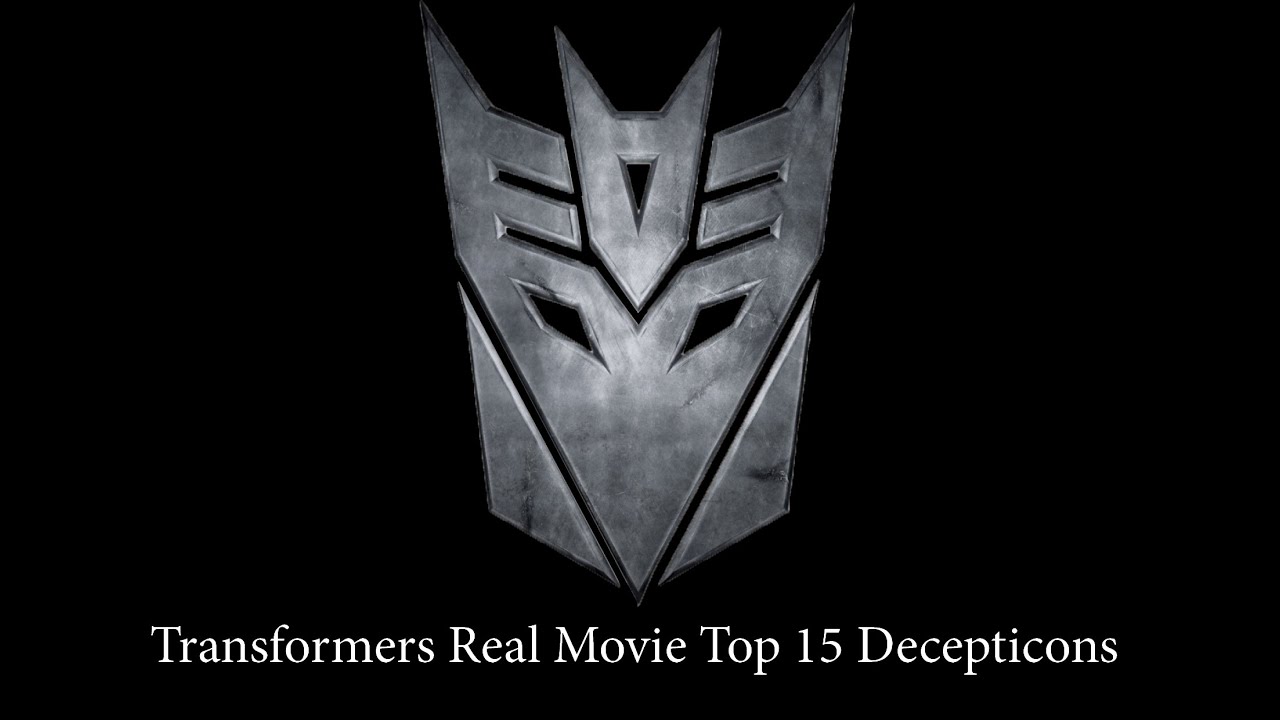 Transformers Meine Real Movie Top 15 Decepticons - YouTube