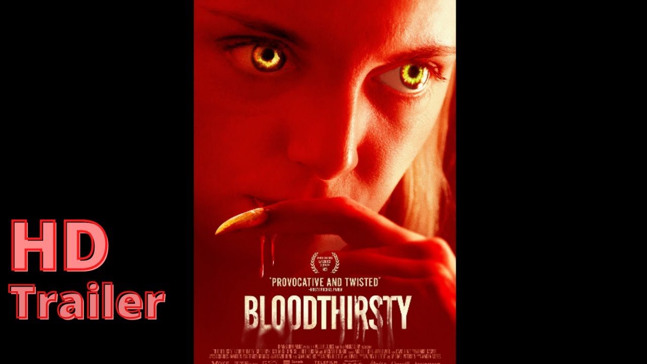 Bloodthirsty( 2020):Official Trailer, Horror, Thriller - YouTube