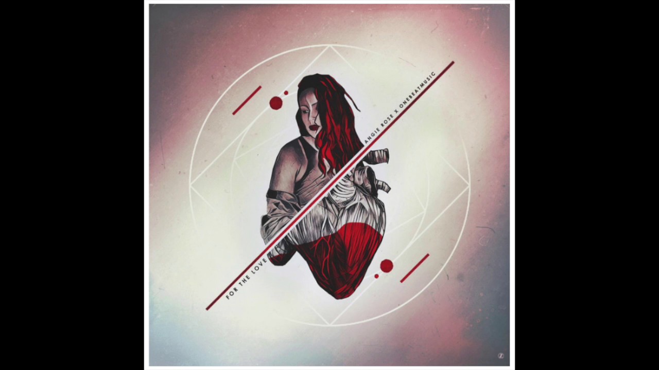 Angie Rose & OnBeatMusic - For The Love - YouTube