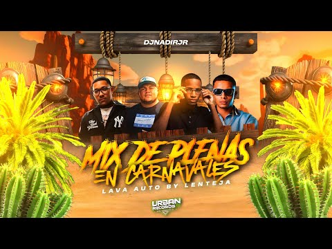 🧨🔥RANTAN PLENA NUEVA EN BRUTO MIX TAPE BY DJ NADIR & LAVA AUTO BY LENTEJA🔥🧨