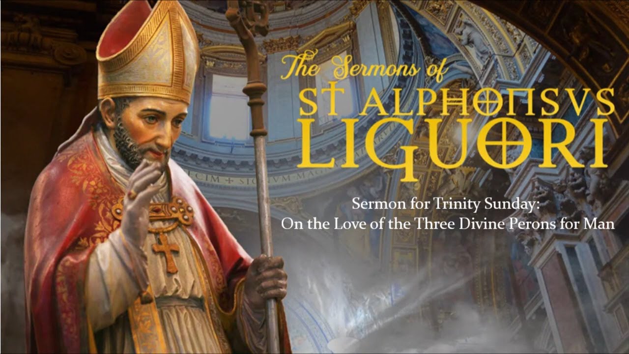 On the Love of the Three Divine Persons for Man by St. Alphonsus ...