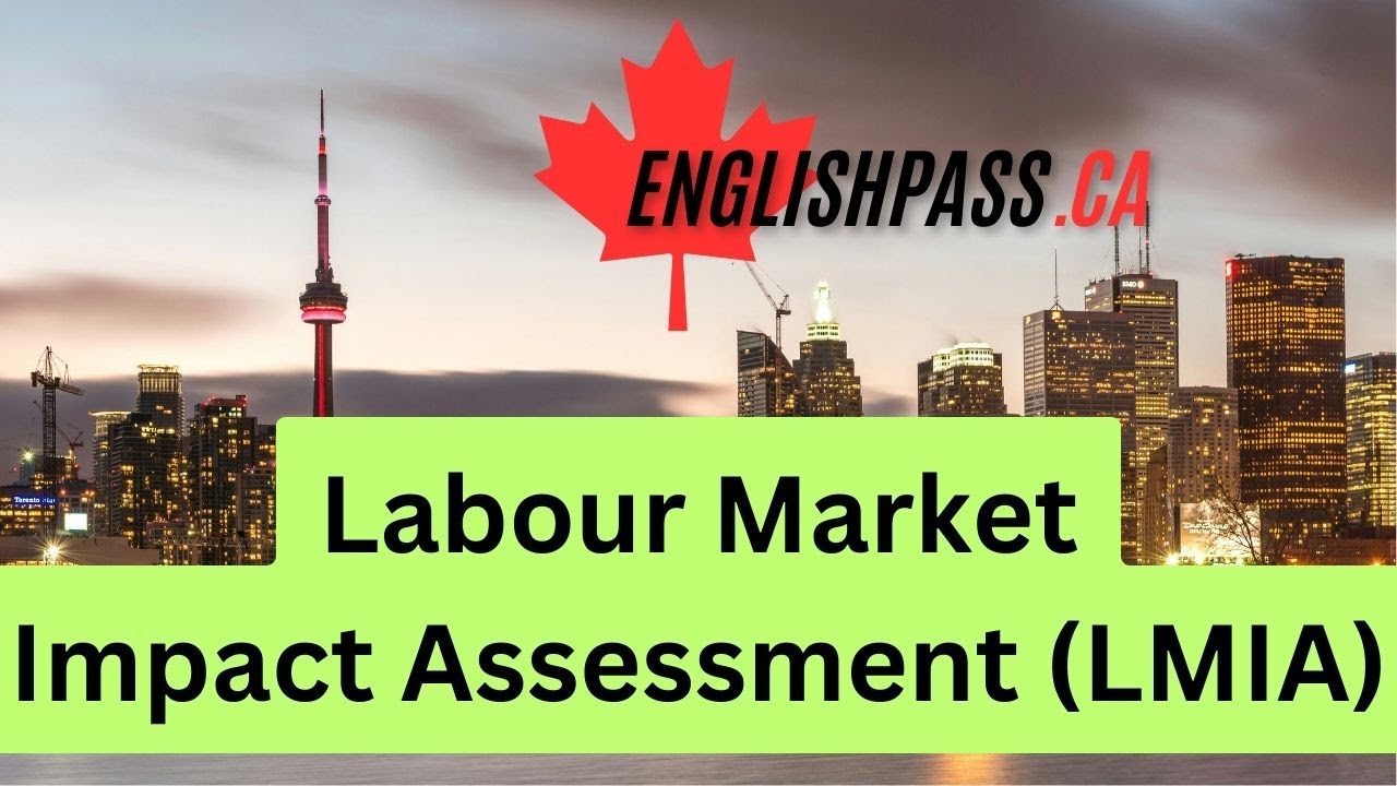 Canada Immigration - What is a Labour Market Impact Assessment? - YouTube