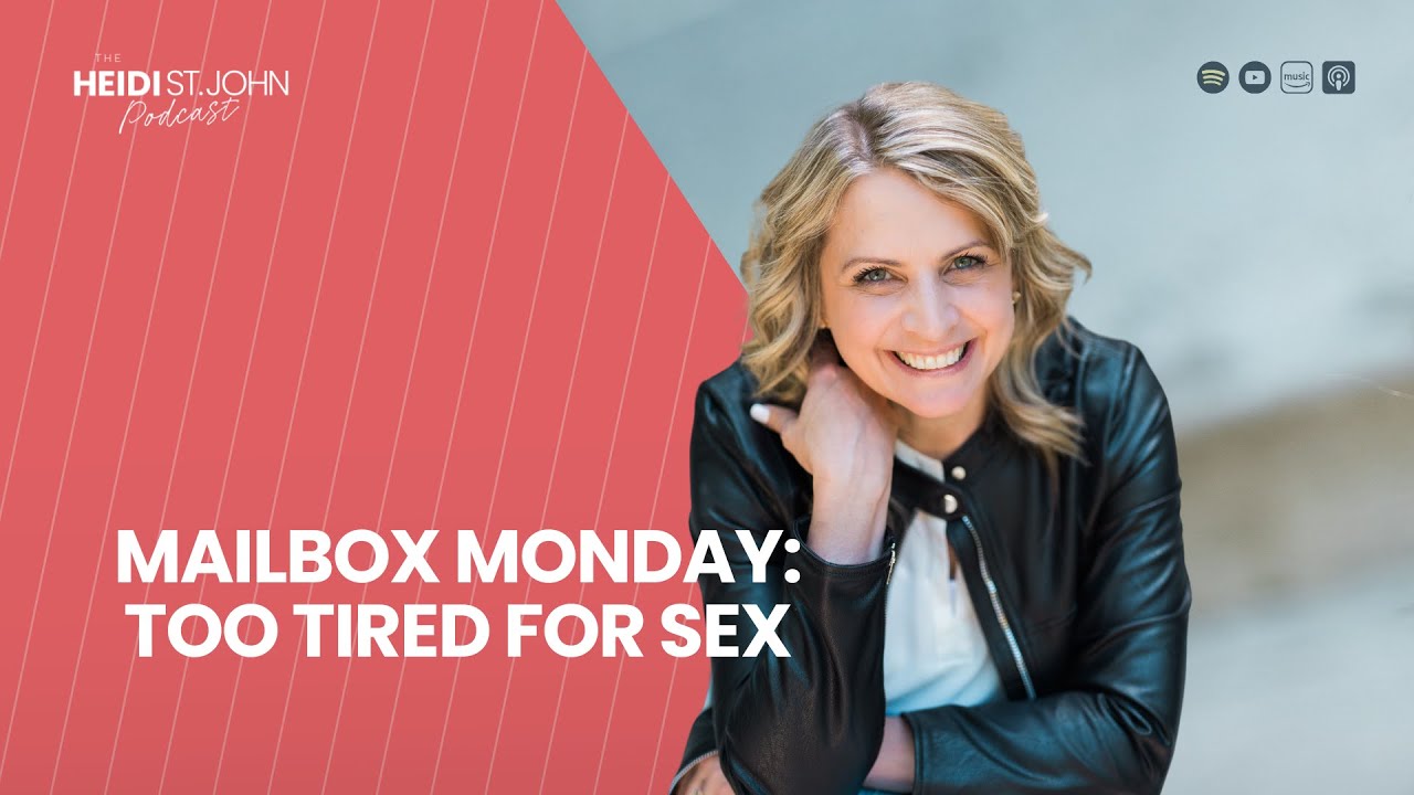 Mailbox Monday - Too Tired for Sex - YouTube