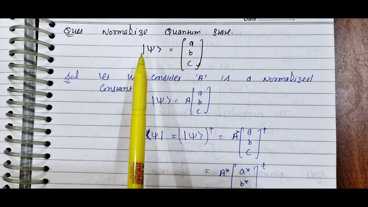 #6 Numerical based on Bra-Ket Notation, Normalization and orthogonal ...
