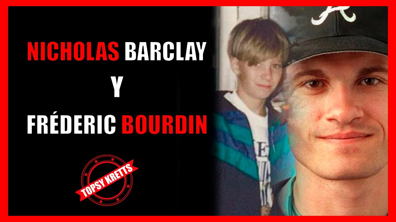 ⚠ Nicholas Barclay y Frederic Bourdin ⚠ Caso Real #14 - YouTube