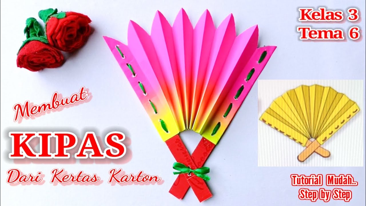 Cara Membuat Kipas Dari Kertas Karton / Tema 6 Kelas 3 - YouTube