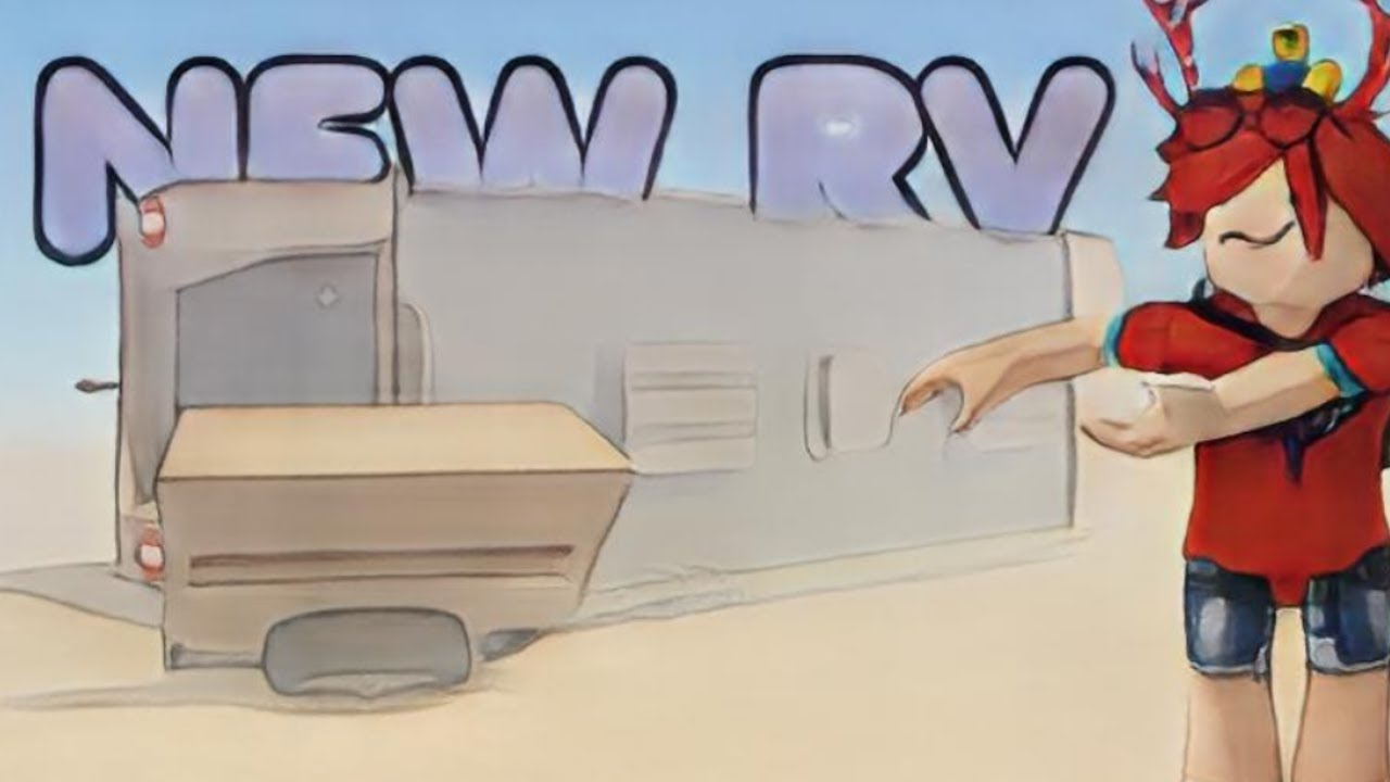 NEW RV! (Roblox A Dusty Trip) - YouTube