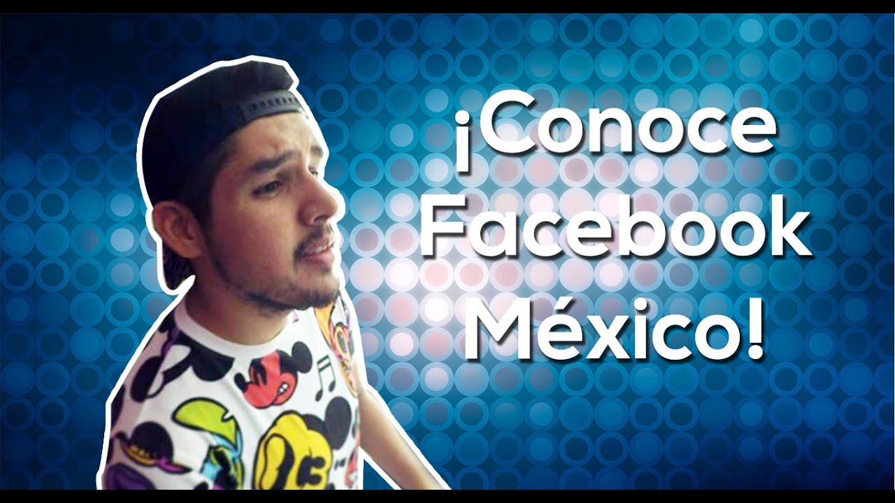 ¡Conoce las oficinas de Facebook México! | Facebook - YouTube