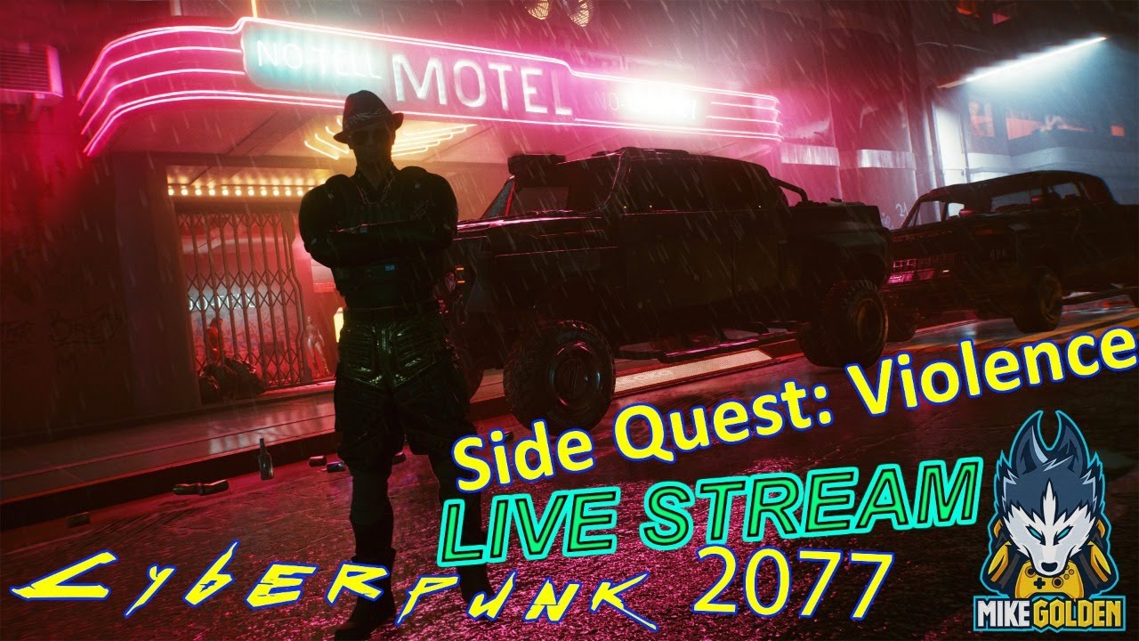 No Tell Motel - Side Quest: Violence | Cyberpunk 2077 Livestream - YouTube