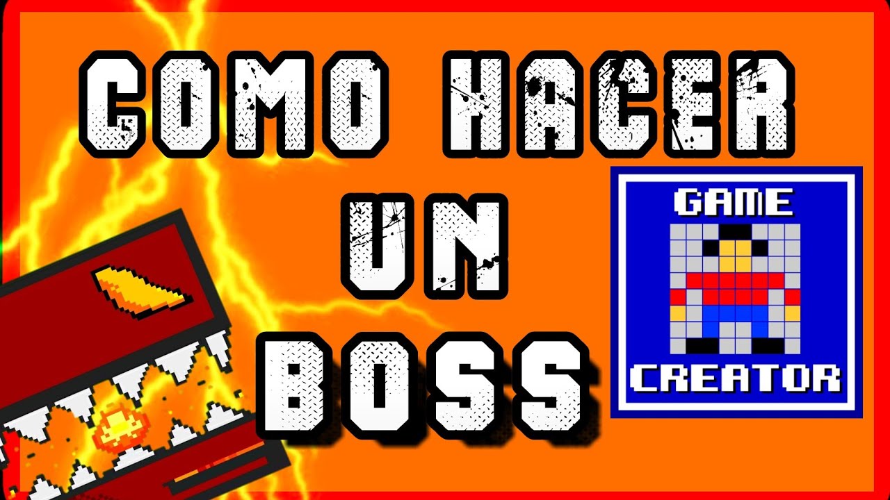 👉Como Configurar un BOSS en GAME CREATOR #1/ Como hacer un juego en ...