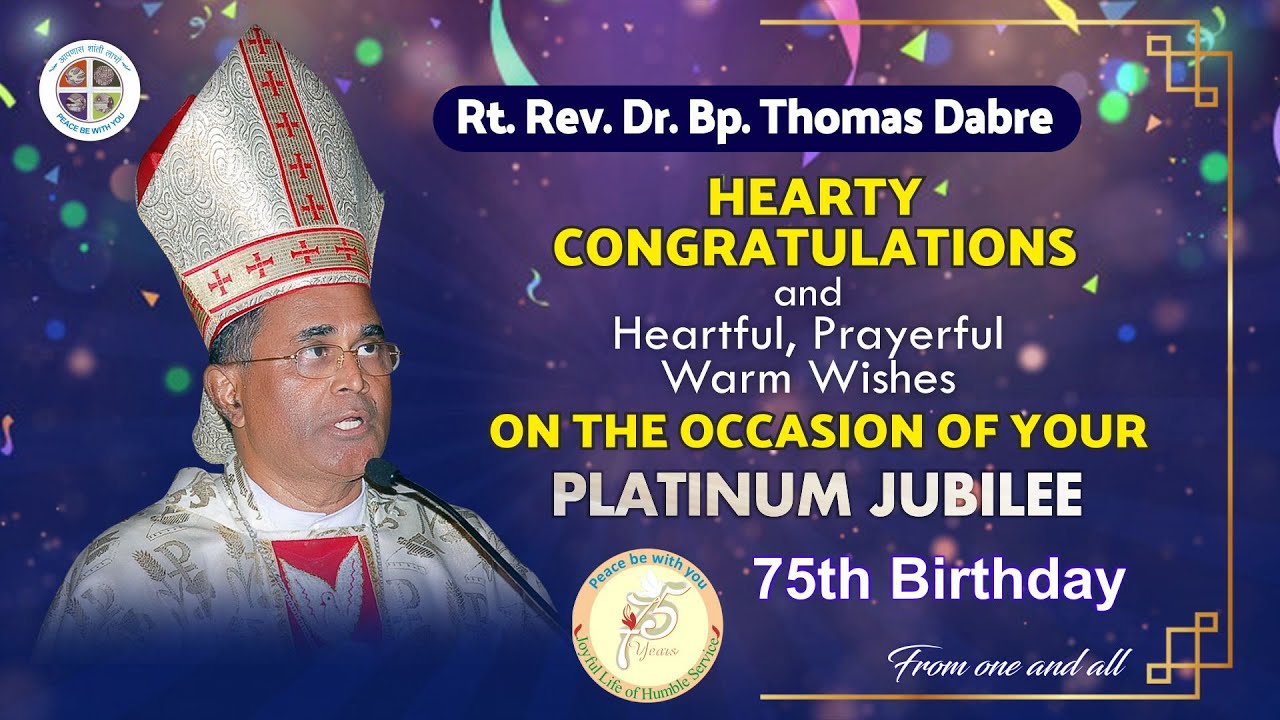 Rt. Rev. Dr. Bishop Thomas Dabre documentary on the occasion of his ...