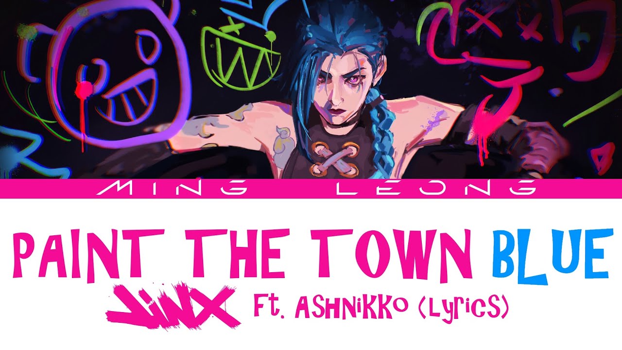 Jinx - Paint The Town Blue ft. Ashnikko (from the series Arcane League ...
