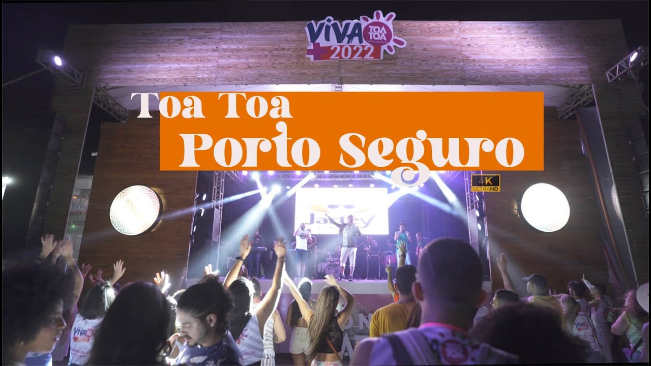 Uma noite em Toa Toa - Porto Seguro - YouTube