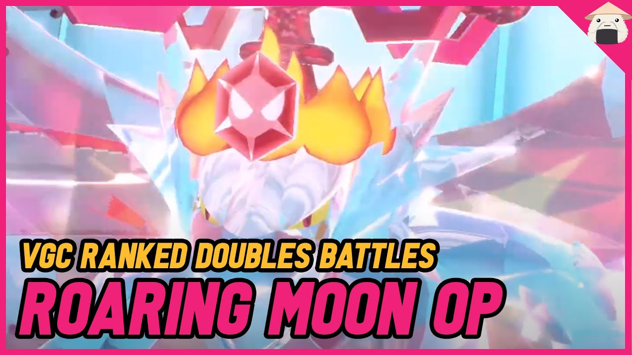 This Roaring Moon SUN Team GOES HARD Pokemon Scarlet/Violet VGC Ranked ...