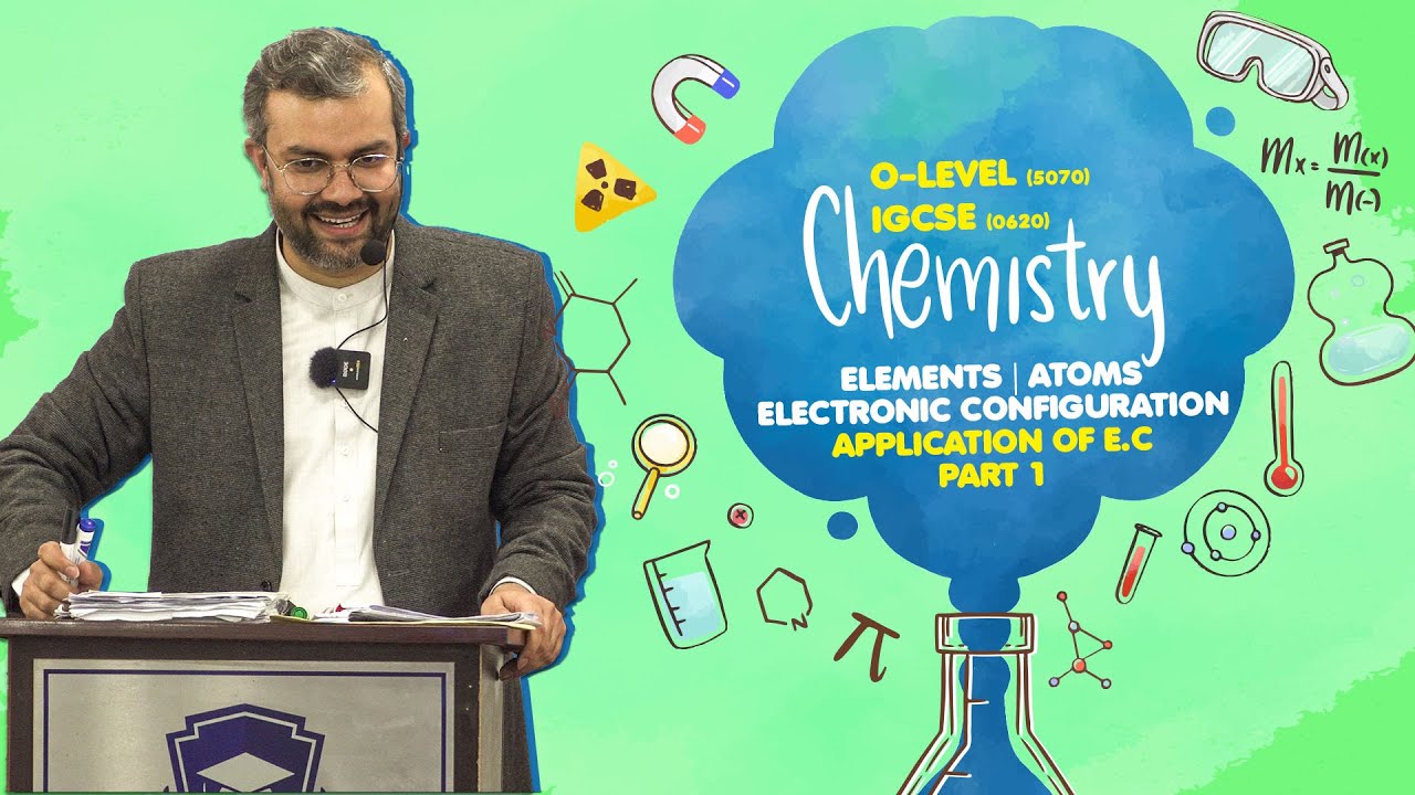 O-level (5070) | IGCSE (0620) | Chemistry | Electronic Configuration ...