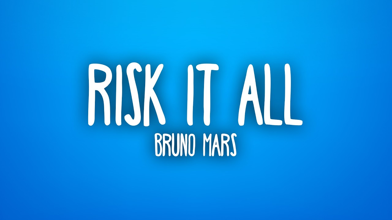 Bruno Mars Risk It All Sub Español Lyrics 6795
