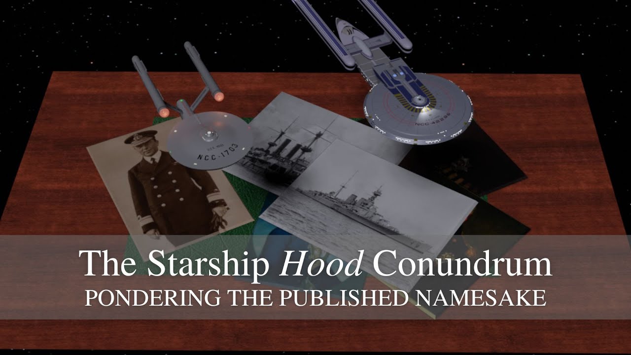 The Starship Hood Conundrum: pondering the published namesake - YouTube