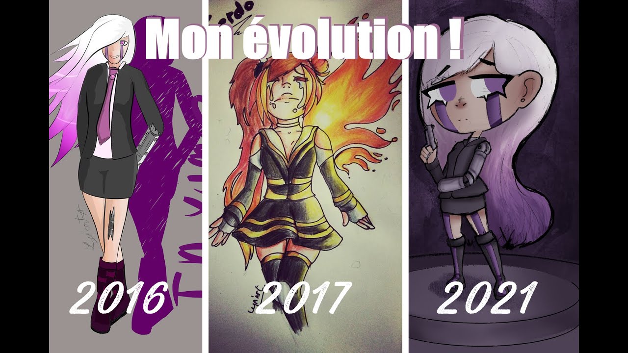 MON EVOLUTION : Mon parcours dessin 2016/2021 - YouTube