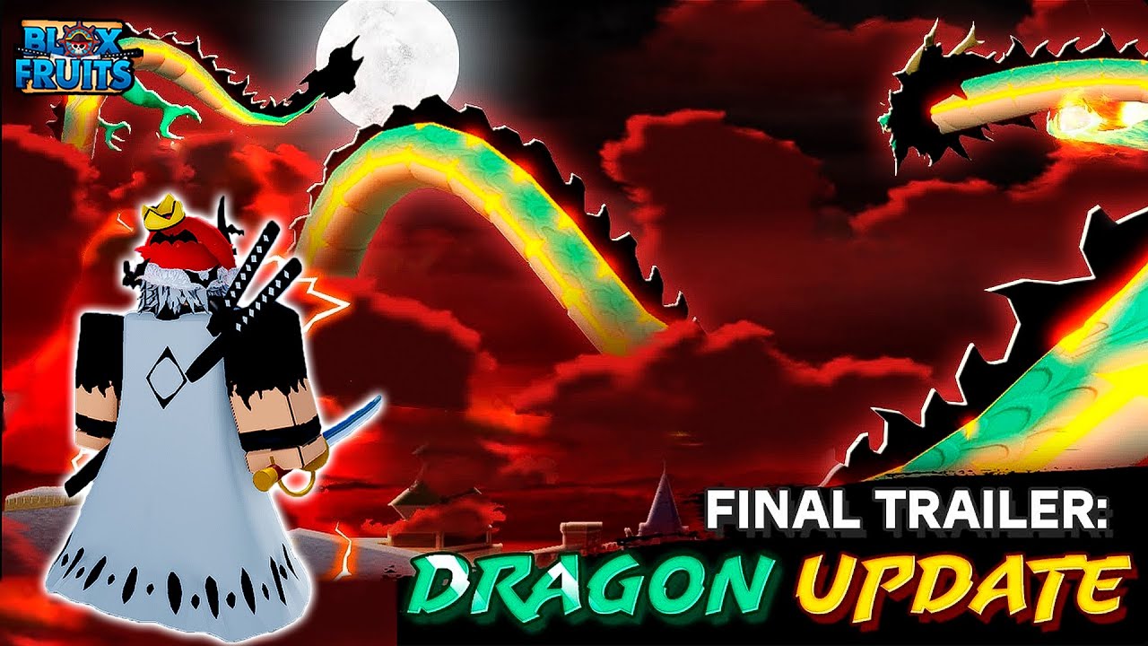 ️🐲SAIU O ÚLTIMO TRAILER OFICIAL DO BLOX FRUITS A DRAGON UPDATE VAMBORAA ...