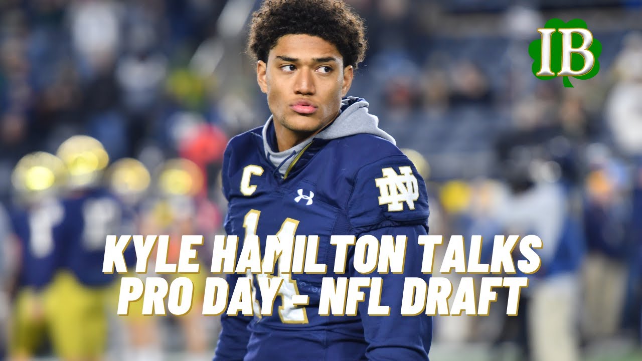 Kyle Hamilton Talks NFL Draft, Pro Day - YouTube