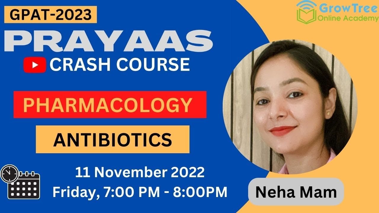 PHARMACOLOGY | ANTIBIOTICS | PRAYAASH | GPAT - CRASH COURSE - YouTube