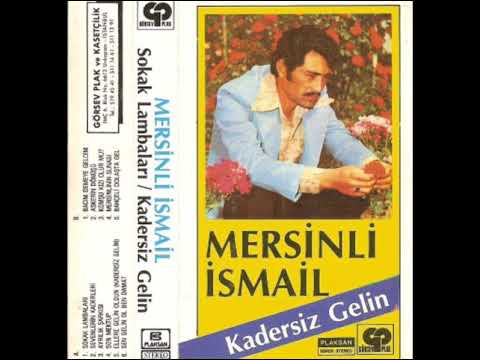 MERSİNLİ İSMAİL : SON MEKTUP