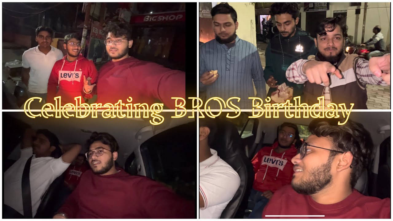 Celebrating Bros Birthday - YouTube