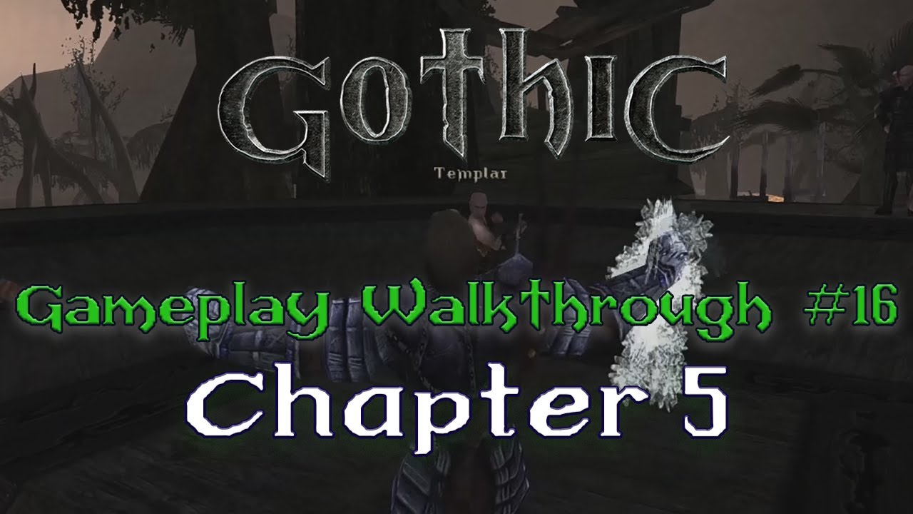 Gothic 1 Gameplay/Walkthrough #16 - Chapter 5: Clearing Old Camp and ...