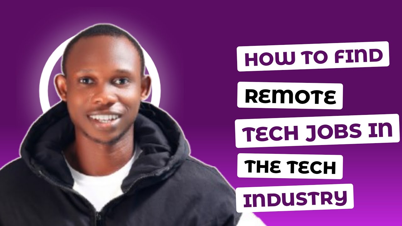 How do I Find Remote Tech Jobs in the Tech Industry? - YouTube