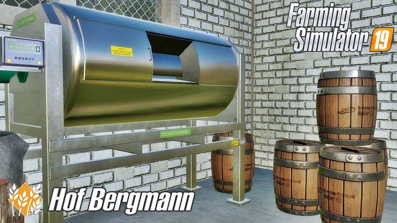 Produkcja masła. - Hof Bergmann FS19 ☆ Farming Simulator 19 ☆ #21 ㋡ ...