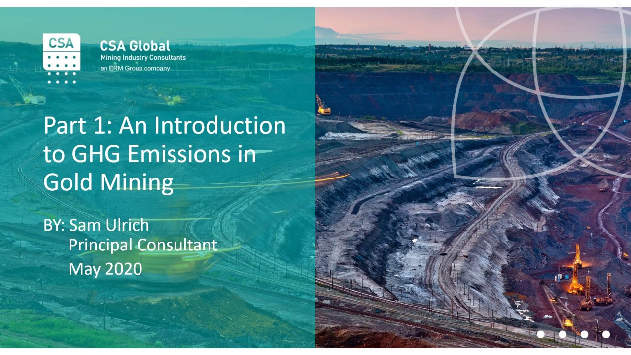 Part 1: An Introduction to GHG Emissions in Gold Mining, by Sam Ulrich ...
