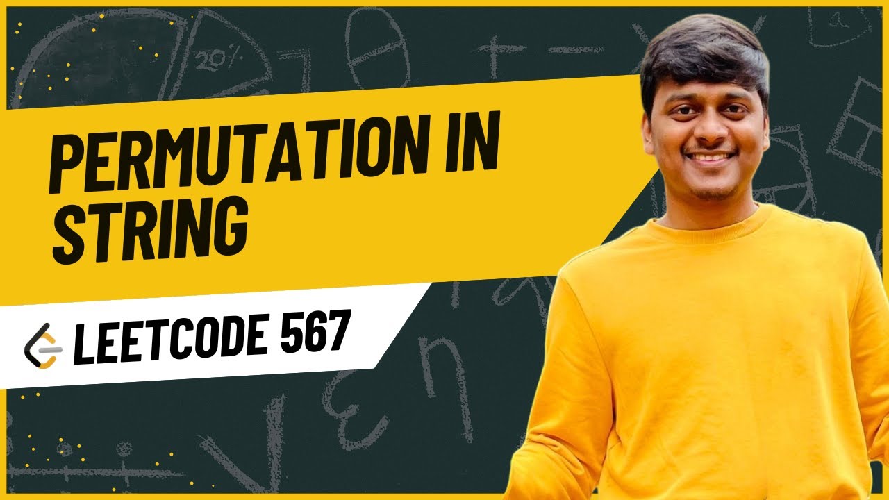 Permutation In String Leetcode 567 Hashmap Sliding Window C 6150