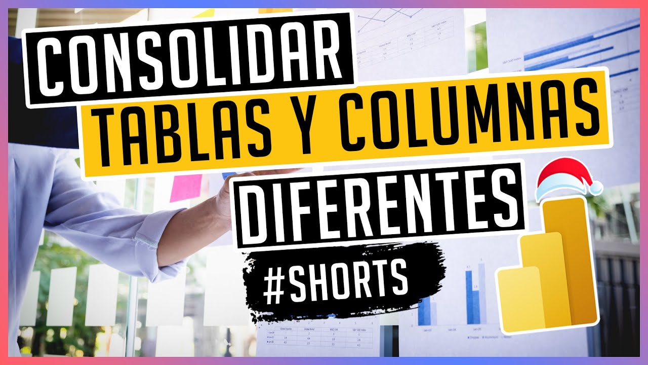 Consolidar Tablas con Nombre de Columnas Diferentes #Shorts - YouTube