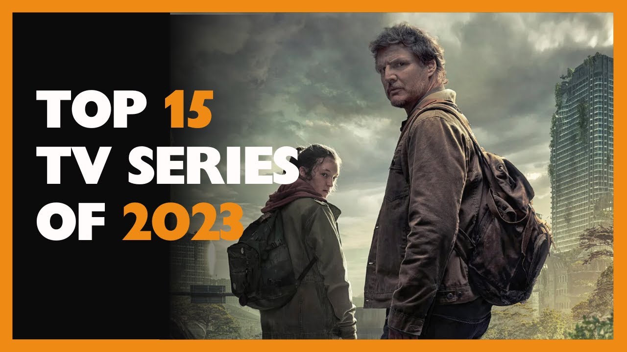 Best 15 TV Shows in 2023 - YouTube