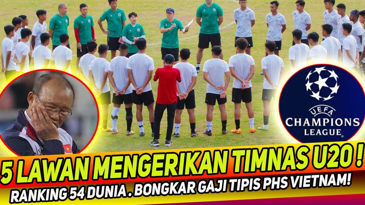 KABAR TIMNAS TERKINI! CALON LAWAN TIMNAS U20 TC DI TURKI, RANKING 54 DUNIA, GAJI TIPSI PHS ...
