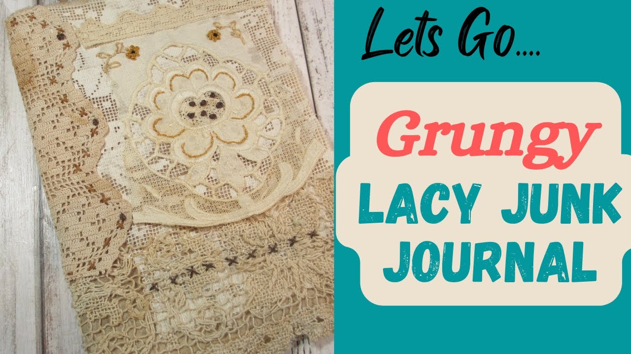 New Project. "Let's Go Grunge" Lacy Journal: Part 1 Cover - YouTube