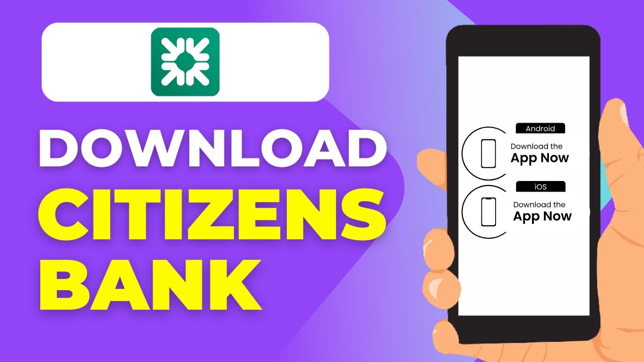 How to Download the Citizens Bank Mobile App – Step-by-Step ...