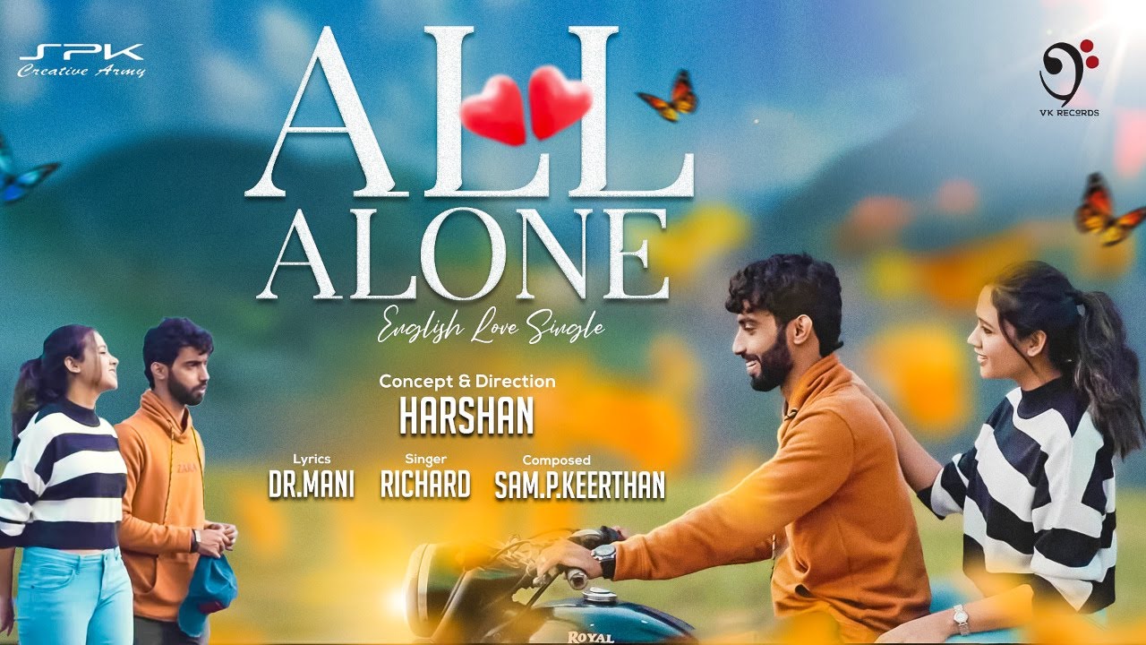 "All Alone" | English Love Single || Richard || Dr.Mani || SPK - YouTube