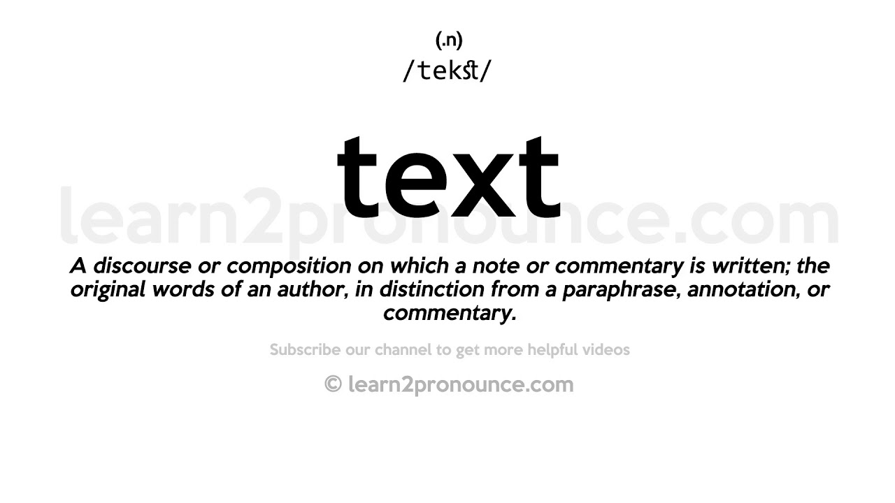 Pronunciation of Text | Definition of Text - YouTube