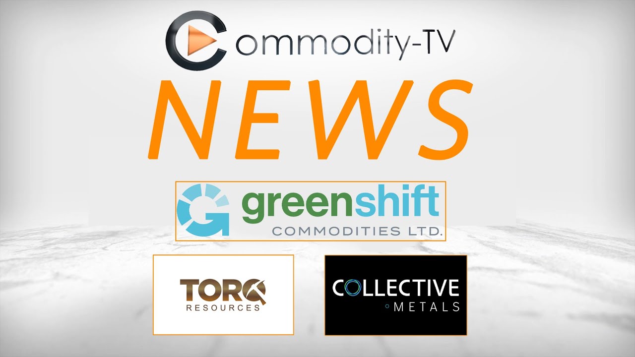 Mining News Flash with Torq Resources, Green Shift Commodities and Collective Metals - YouTube
