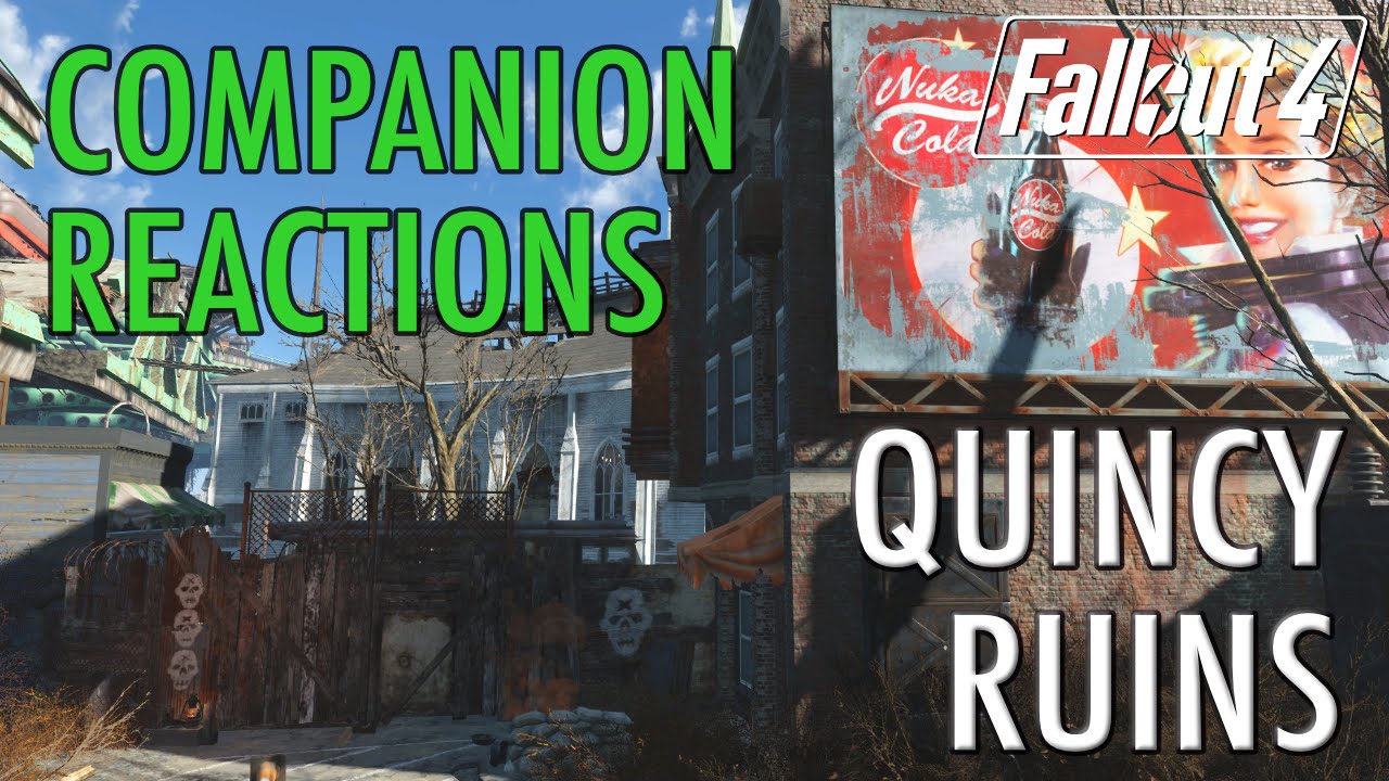 Companion Reactions, Quincy Ruins, Part 1 - Fallout 4 - YouTube